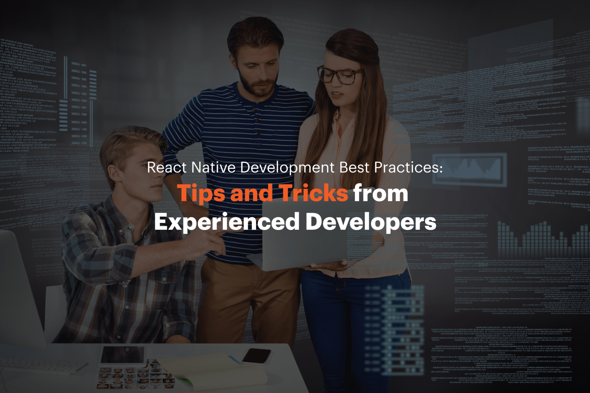 React Native Development Best Practices, Tips, and Tricks