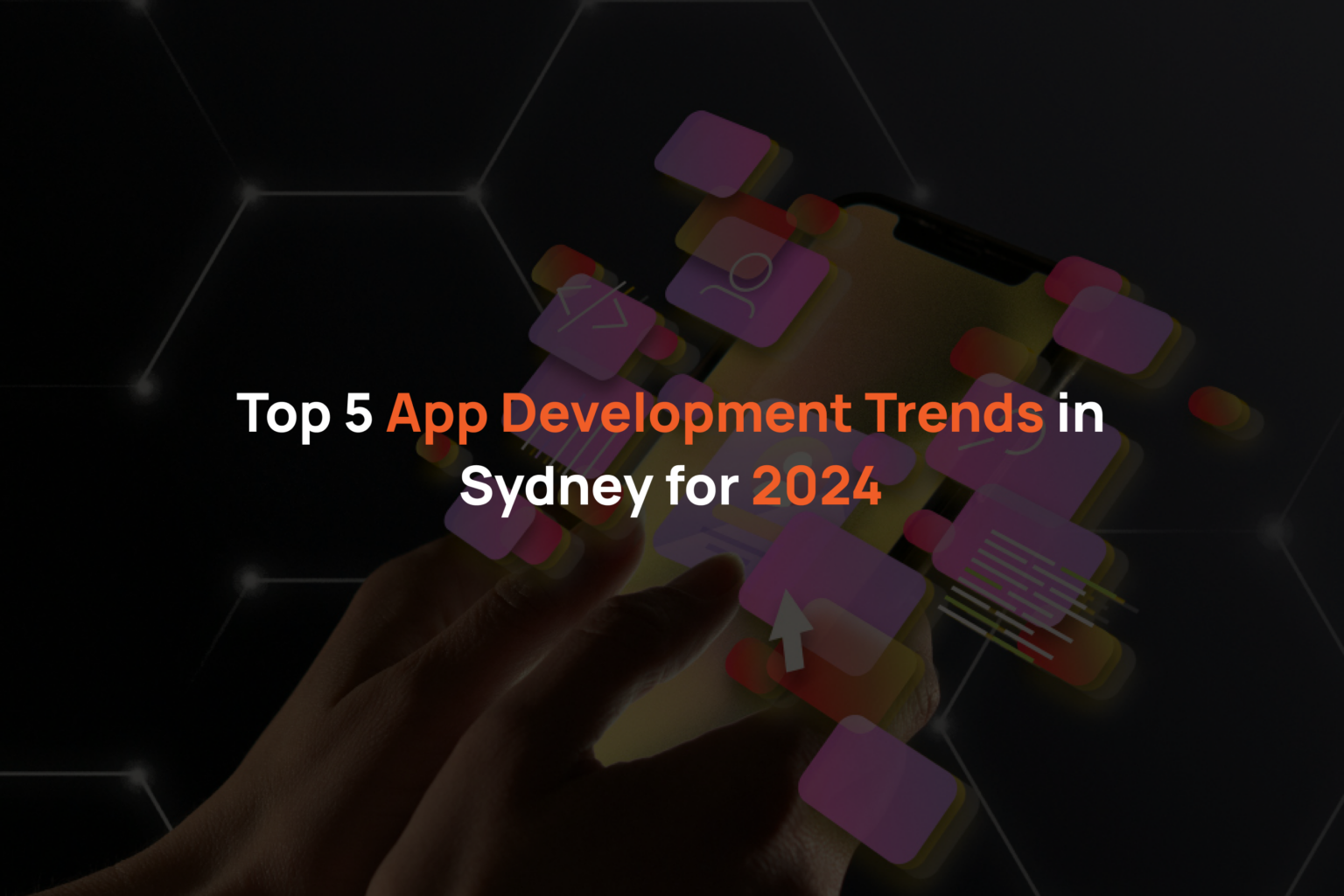 Choosing an App Development Company in Australia: Key Factors